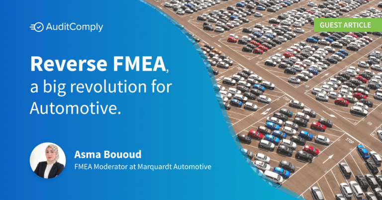 Reverse FMEA, a Big Revolution for Automotive. | AuditComply