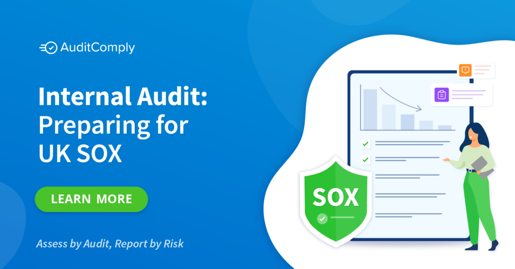 Internal Audit: Preparing for UK SOX – AuditComply