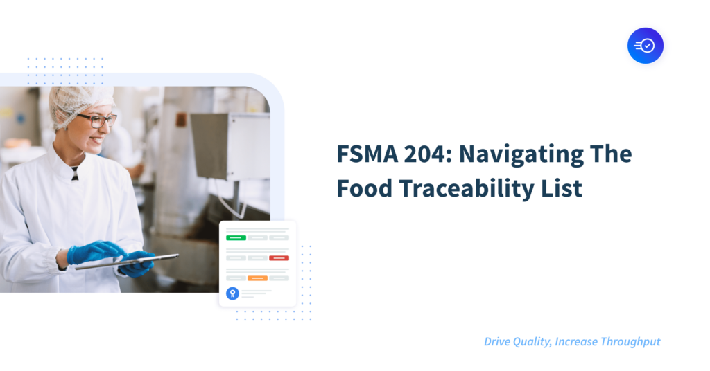 FSMA 204: Navigating The Food Traceability List – AuditComply